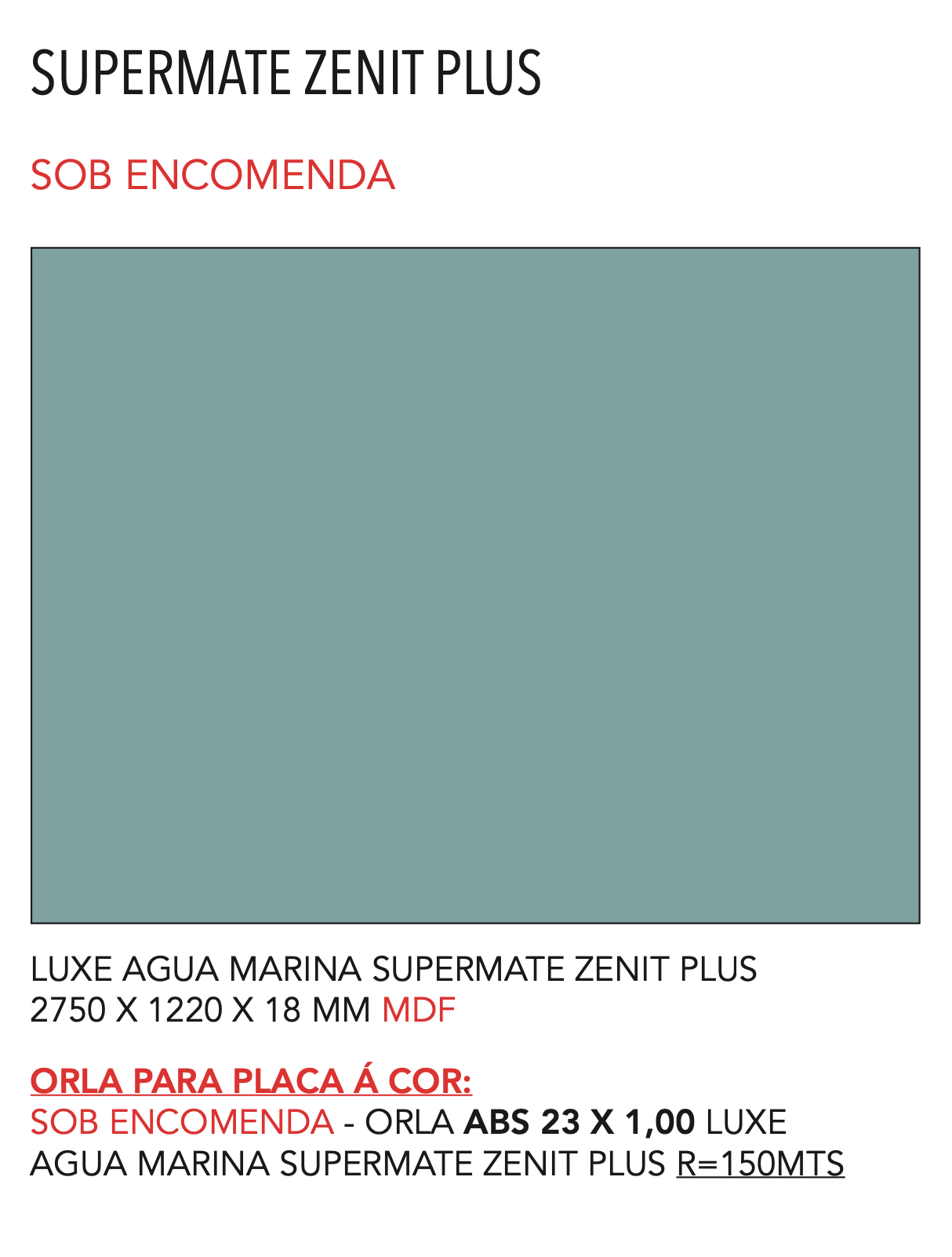 PLACA LUXE PLUS AGUA MARINA SUPERMATE ZENIT - Alberto Santos