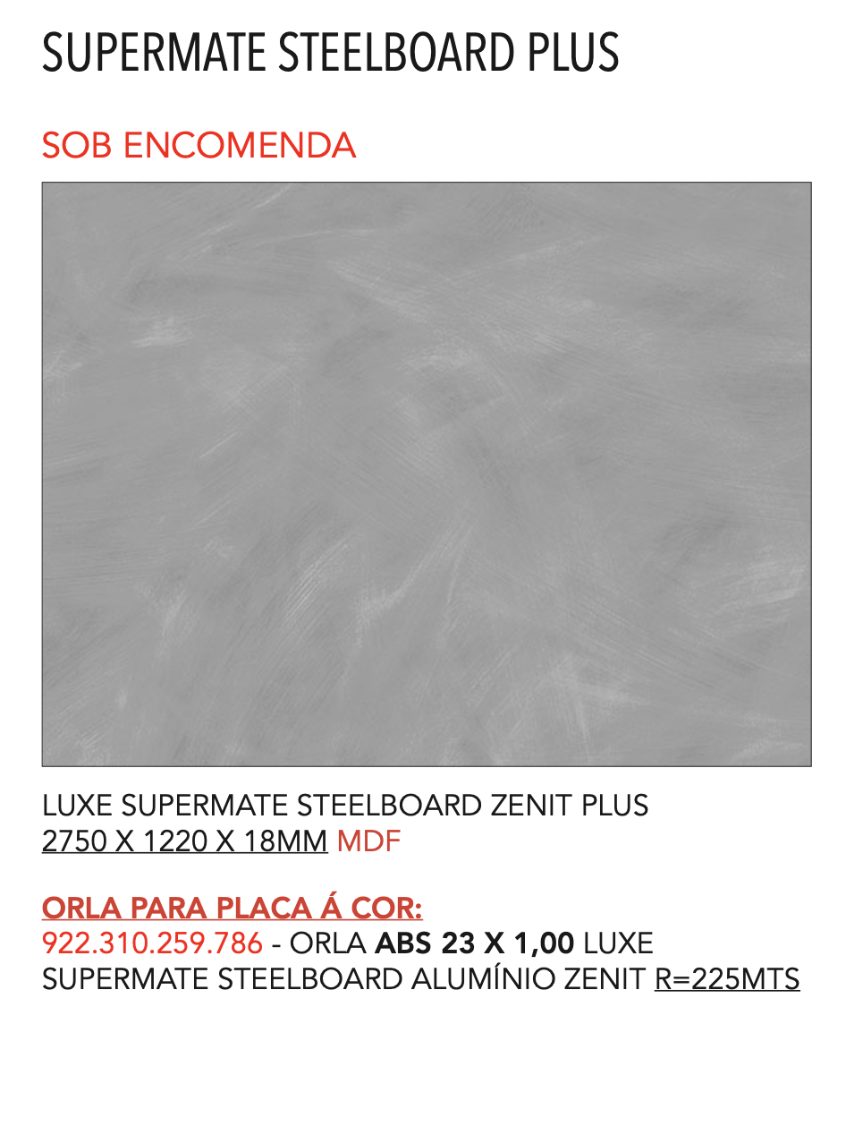 PLACA LUXE PLUS SUPERMATE STEELBOARD ZENIT PLUS - Alberto Santos